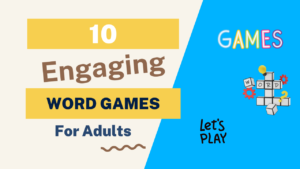 10 Engaging Word Games for Adults to Boost Vocabulary